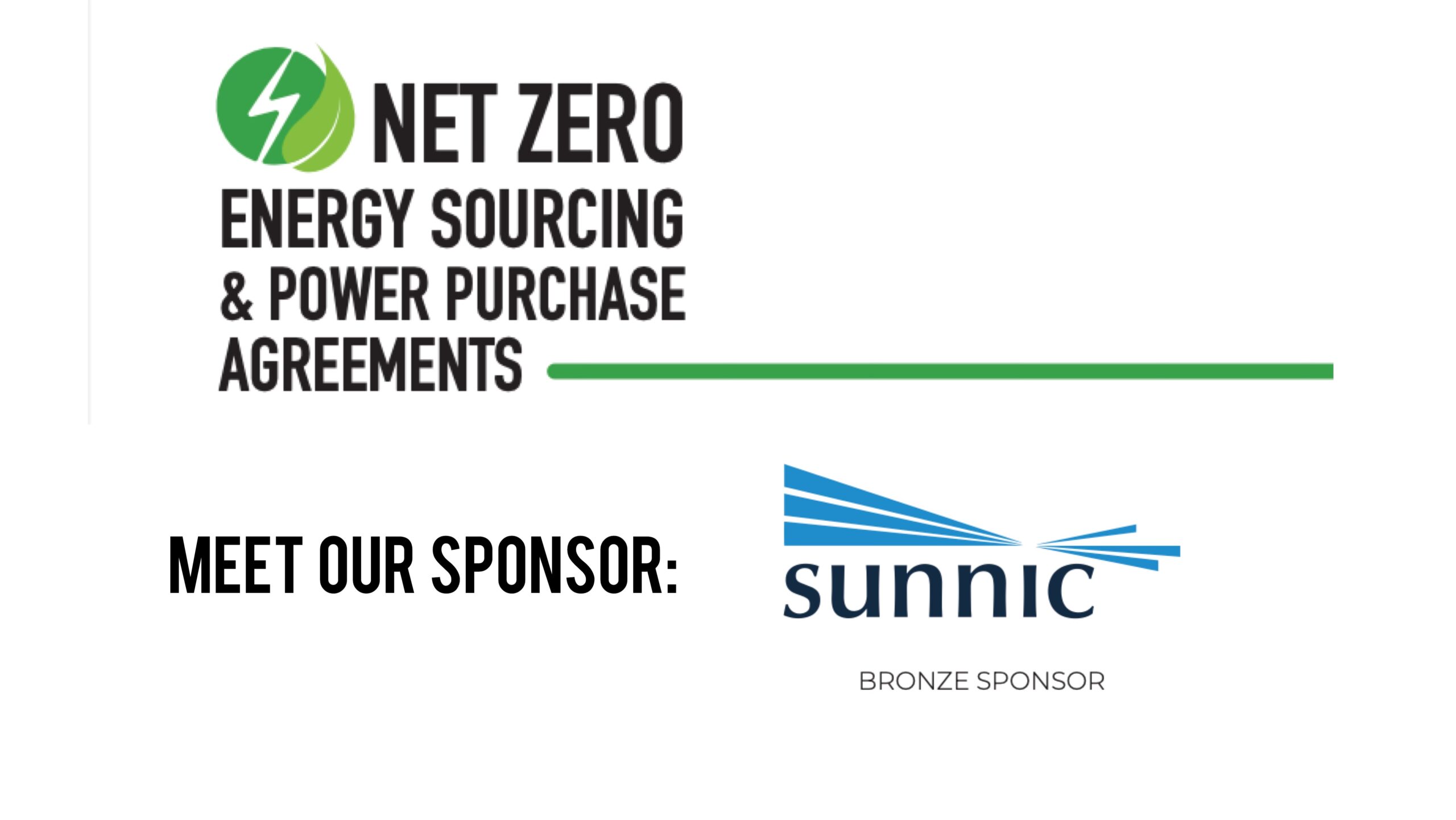 Sunnic Joins as Sponsor: Net Zero Energy Sourcing & PPAs