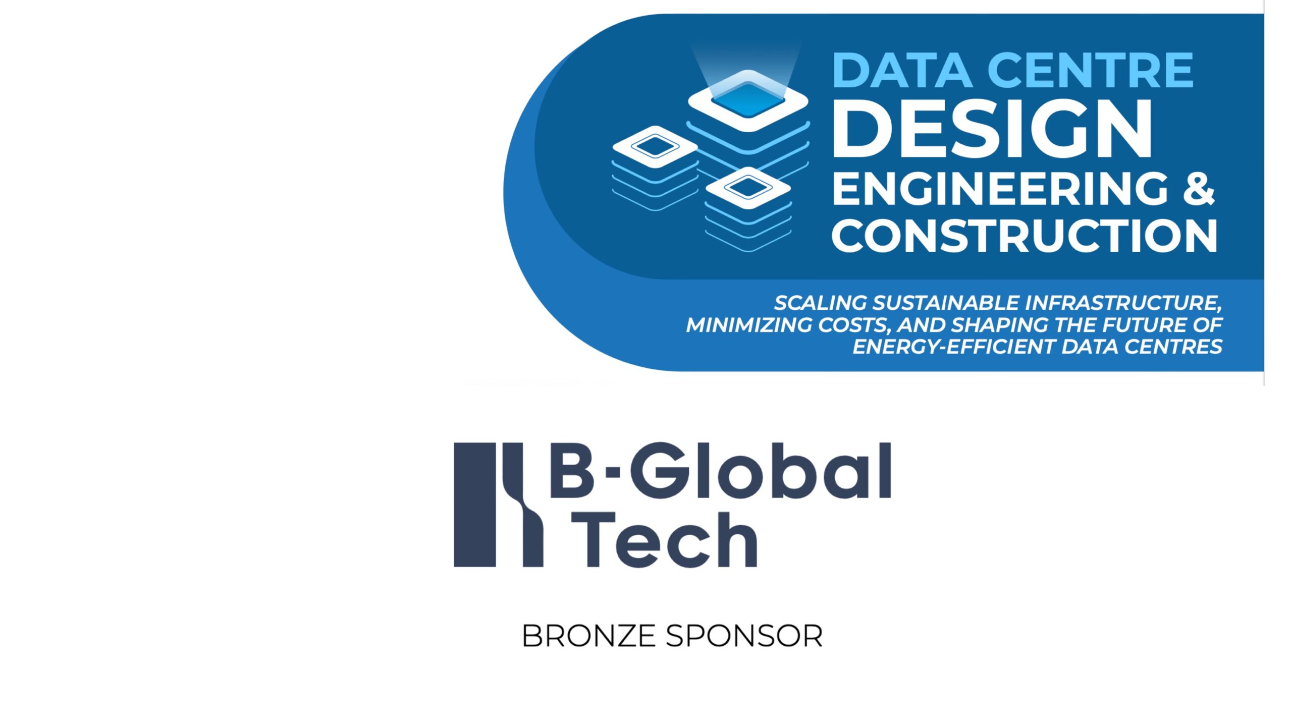 B-Global Tech Joins As Sponsor: Data Centre Design Engineering ...